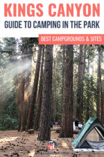 Kings Canyon Camping Advice You Need To Know - No Back Home
